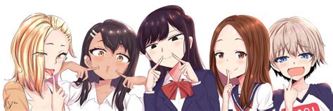Komi Shouko Nagatoro Hayase Takagi San Uzaki Hana And Anjou Komi