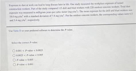 Solved Exposure To Dust At Work Can Lead To Lung Disease Chegg Com