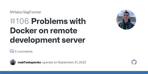 Problems With Docker On Remote Development Server · Issue 106 · Nvlabs