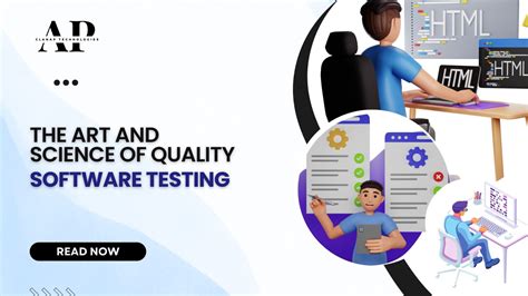 The Art And Science Of Quality Software Testing