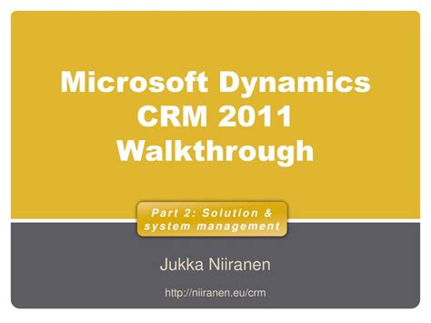 PPT Microsoft Dynamics CRM 2011 Walkthrough PowerPoint Presentation Free Download ID 696785