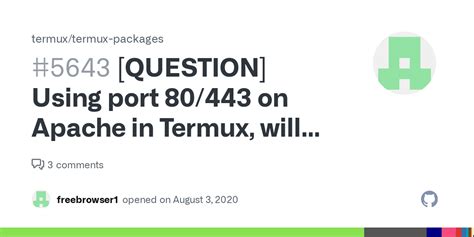 Question Using Port 80443 On Apache In Termux Will The Package Run As Root · Issue 5643