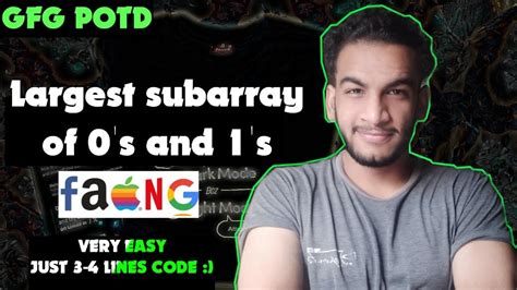 Largest Subarray Of 0s And 1s Gfg Potd 16 01 25 Gfg Problem Of