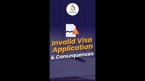 Invalid Visa Application And Consequences Successvisa