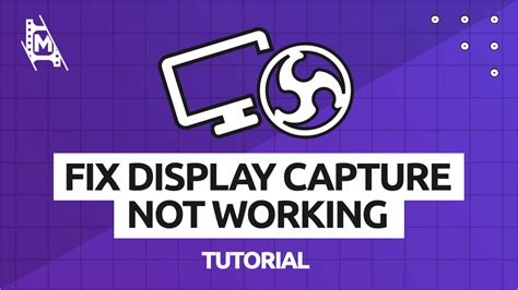 How To Fix Obs Studio Display Capture Not Working Mediaequipt