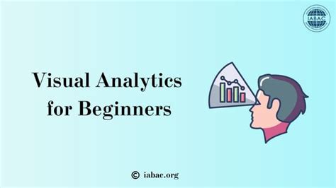 Understanding Visual Analytics For Beginners Iabac Pdf