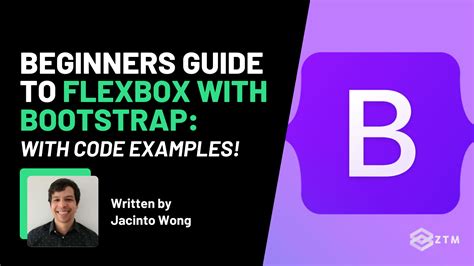 Beginners Guide To Flexbox With Bootstrap Zero To Mastery