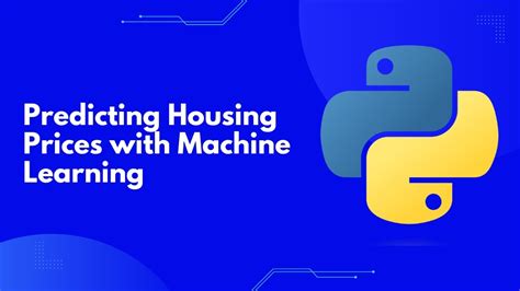 Predict Housing Prices Using Machine Learning And Scikit Learn Youtube