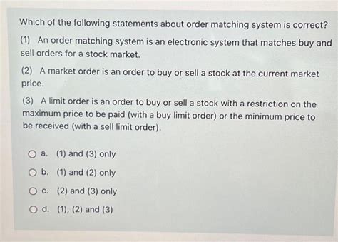 Solved Which Of The Following Statements About Order