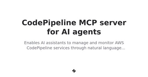 Codepipeline Mcp Server For Ai Agents