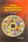 Vedic Astrological Calculations Sagar Publications