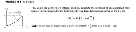 solved problem 3 30 points ft by using the convolution