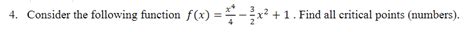 Solved 4. Consider the following function f(x)=4x4−23x2+1. | Chegg.com