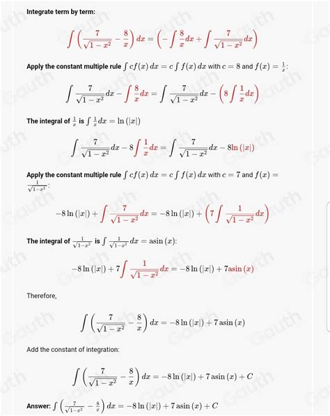 Solved Find The Most General Antiderivative ∈t 7 Sqrt 1 X 2 8 X Dx 7tan 1 X 8ln X C