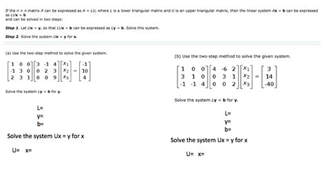 Solved If The N X N Matrix A Can Be Expressed As A Lu