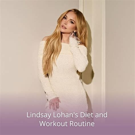 Lindsay Lohans Diet And Workout Routine Rachael Attard