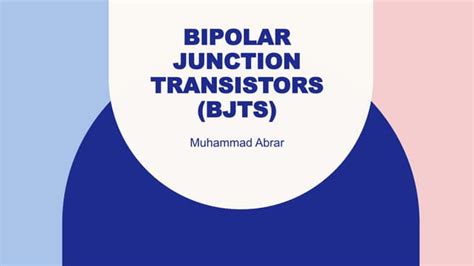 Bipolar Junction Transistors Bjt 2 Pptx Physics Science