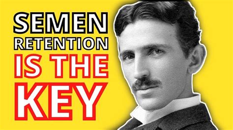 Why Nikola Tesla Never Had Sex Explained Semen Retention Youtube