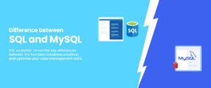 Difference Between Sql And Mysql By Database Experts