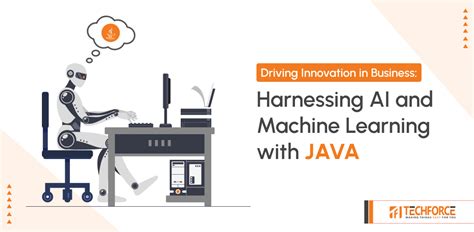 driving innovation in business harnessing ai and machine learning with