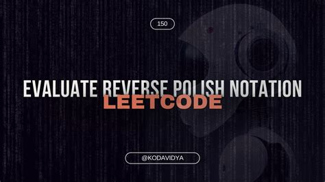 150 Evaluate Reverse Polish Notation Youtube