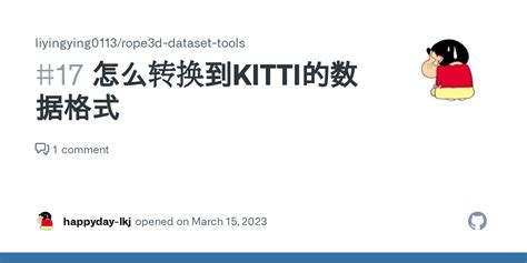 怎么转换到kitti的数据格式 · Issue 17 · Liyingying0113 Rope3d Dataset Tools · Github