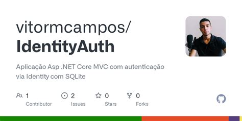 Github Vitormcamposidentityauth Aplicação Asp Net Core Mvc Com Autenticação Via Identity