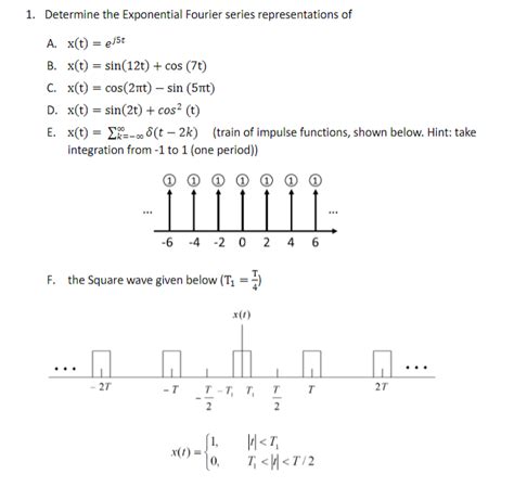 [solved] 1 Determine The Exponential Fourier Series Representations Of A Course Hero