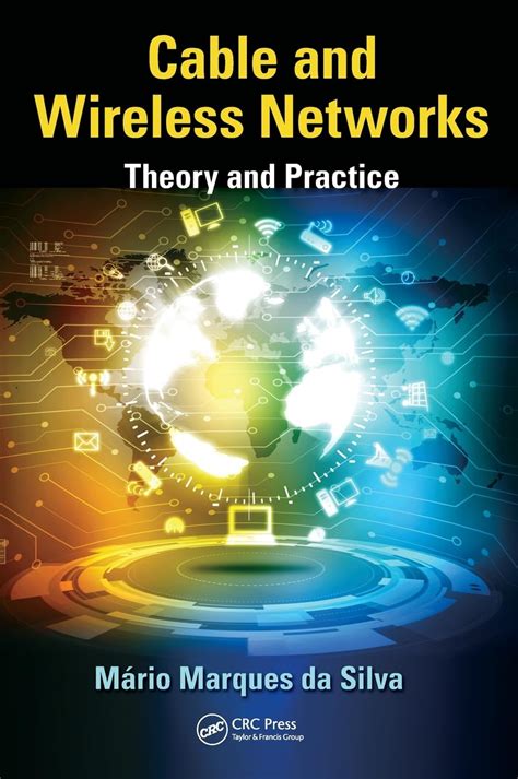 Buy Cable And Wireless Networks Theory And Practice Hardcover Da