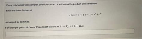 Solved Every Polynomial With Complex Coefficients Can Be