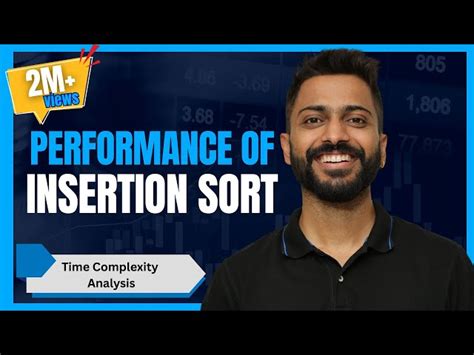 Understanding Insertion Sort A Comprehensive Guide To Time Complexity