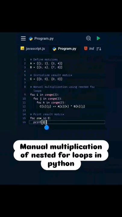 Manual Multiplication Of Nested For Loops In Python Youtube