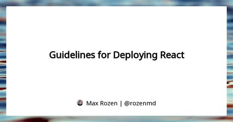 Guidelines For Deploying React Rlearnreactjs