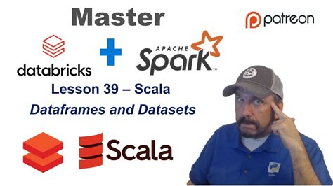 Master Scala Dataframes And Datasets In Databricks And Apache Spark