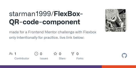 GitHub - starman1999/FlexBox-QR-code-component: made for a Frontend Mentor challenge with ...