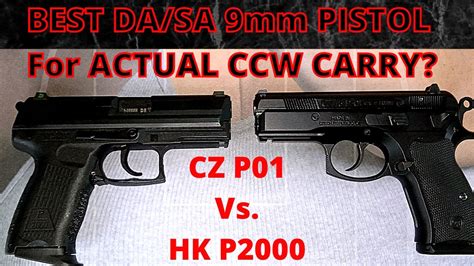 Best Dasa Ccw Carry 9mm Pistol Showdown Cz P01 Vs Hk P2000 Double