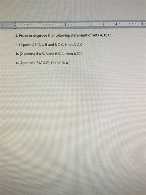Solved Prove Or Disprove The Following Statement Of Sets A