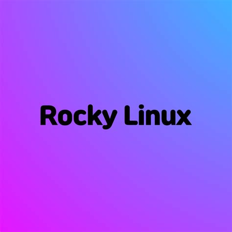 Rocky Linux