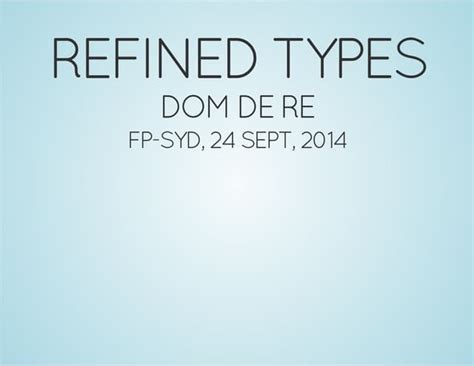 Refined Types Fp Syd Ppt