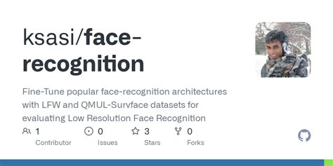 GitHub Ksasi Face Recognition Fine Tune Popular Face Recognition Architectures With LFW And