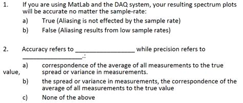 Solved 1 F You Are Using Matlab And The Daq System Your