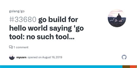 go build for hello world saying go tool no such tool compile