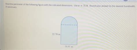 find the perimeter of the following figure with the indicated