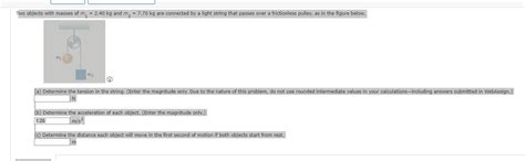 Solved N B Determine The Acceleration Of Each Object Chegg
