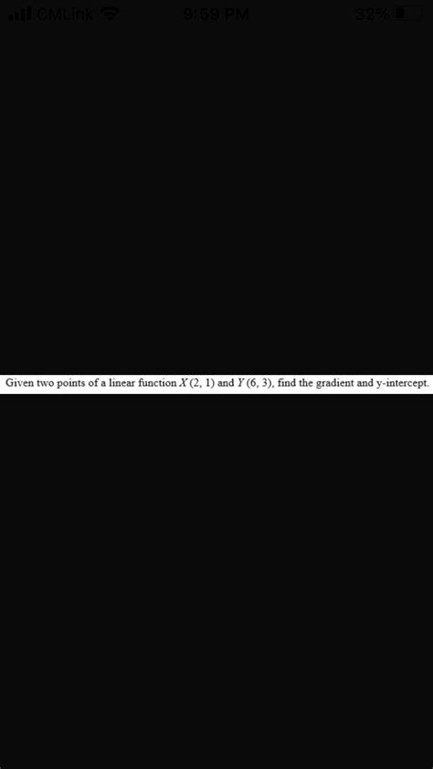 given two points of a linear function x 2 1 and y 6 3 find the gradien