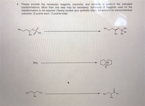 Solved 4 Please Provide The Necessary Reagents Reactant