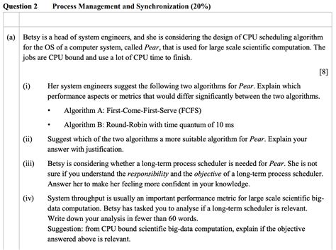 Solved Question Process Management And Synchronization Chegg