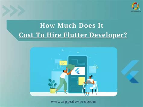 PPT How Much Does It Cost To Hire Flutter Developer AppsDevPro PowerPoint Presentation ID