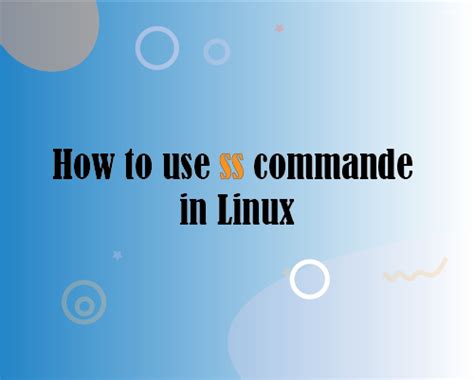 How To Use Ss Command In Linux SysReseau Net