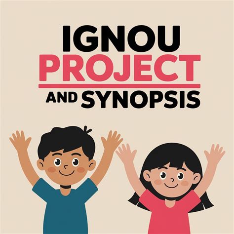 Ignou Project And Synopsis Ignou Project And Synopsis Preparing A… By Ignou Solved Assignment